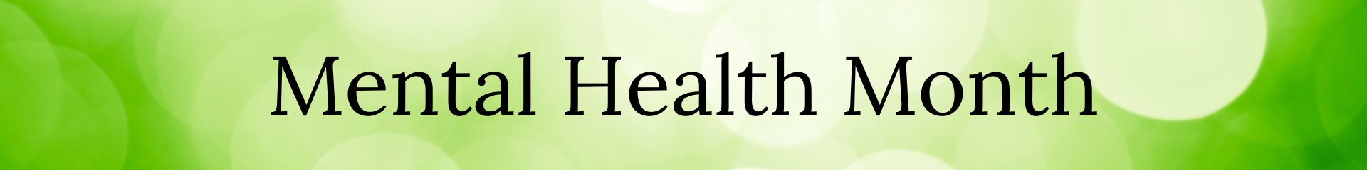 Mental Health Month - MHA Lancaster Site